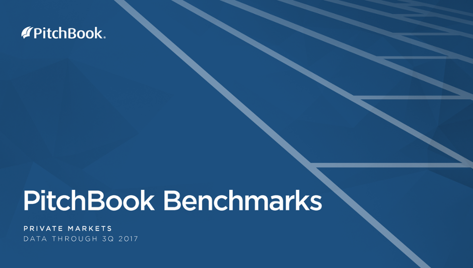 2018 PitchBook Benchmarks (as of 3Q 2017) | PitchBook