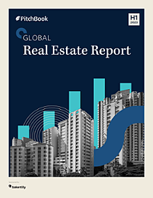H1 2023 Global Real Estate Report | PitchBook