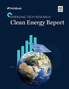 Q1 2023 Clean Energy Report | PitchBook