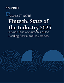 Q1 2025 PitchBook Analyst Note: Fintech: State of the Industry 2025 | PitchBook