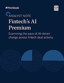 Q3 2025 PitchBook Analyst Note: Fintech’s AI Premium | PitchBook