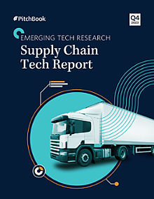 Q4 2023 Supply Chain Tech Report | PitchBook