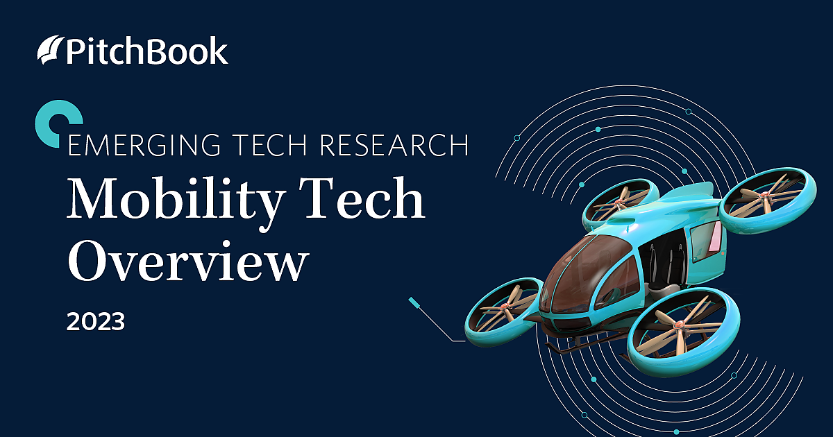 2023 Mobility Tech Overview | PitchBook