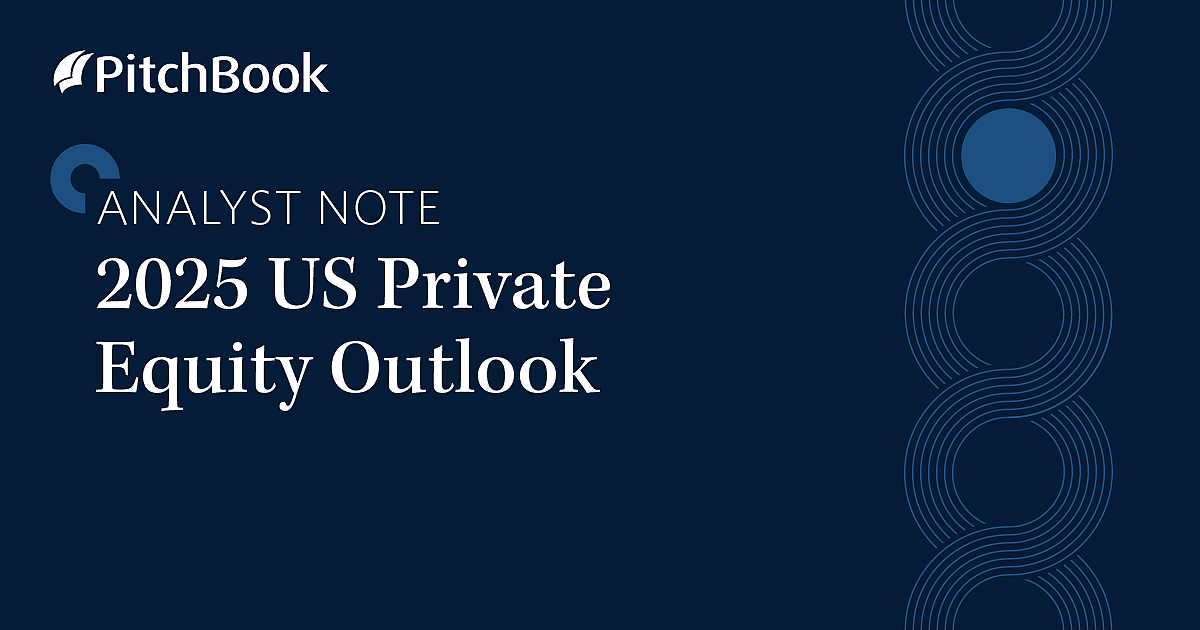 2025 US Private Equity Outlook | PitchBook