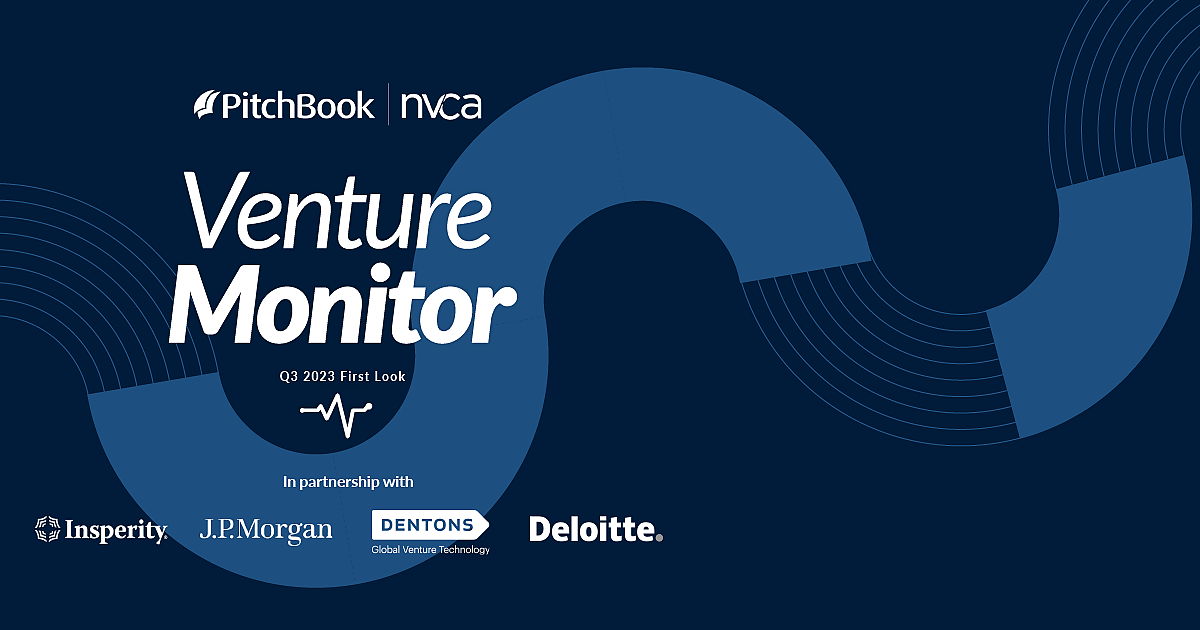 Q3 2023 PitchBook-NVCA Venture Monitor First Look | PitchBook