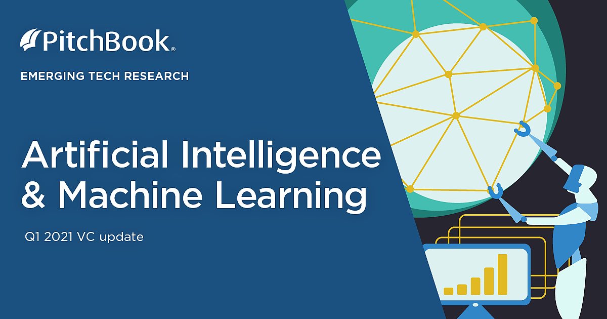 Q1 2021 Emerging Tech Research: Artificial Intelligence & Machine ...