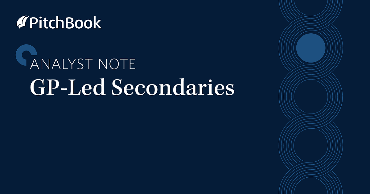 Q4 2024 PitchBook Analyst Note: GP-Led Secondaries | PitchBook