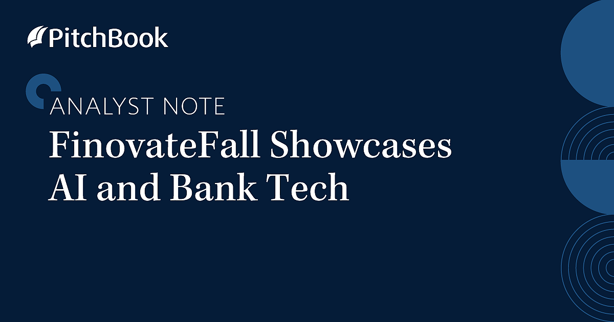 Q3 2024 PitchBook Analyst Note: FinovateFall Showcases AI and Bank Tech ...