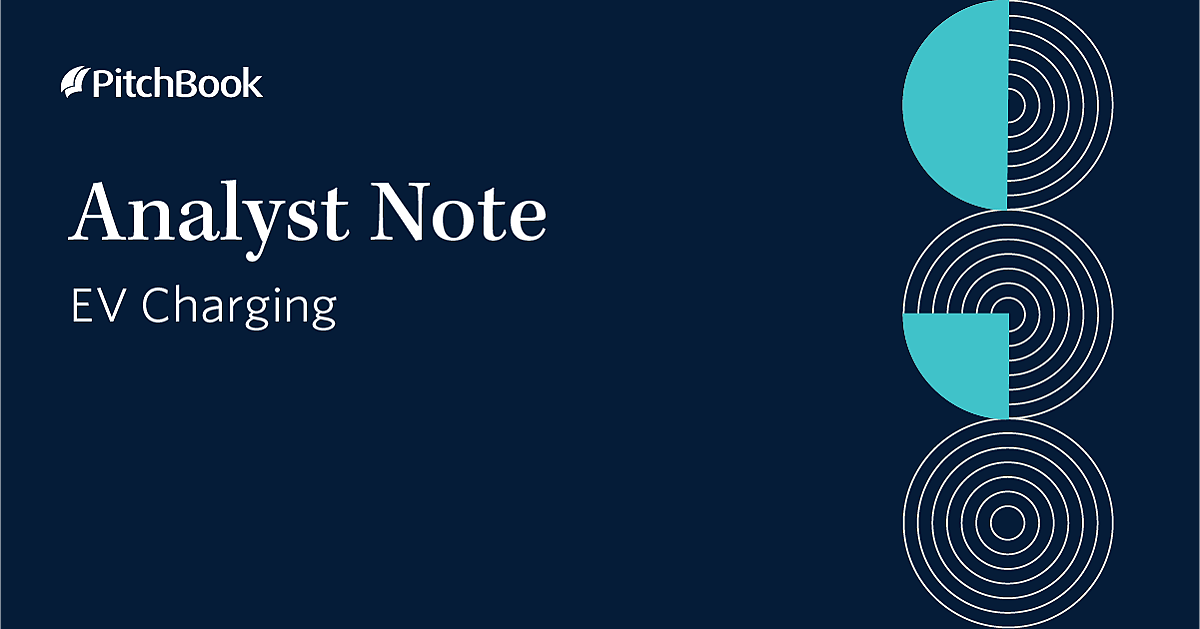 Q3 2023 PitchBook Analyst Note: EV Charging | PitchBook