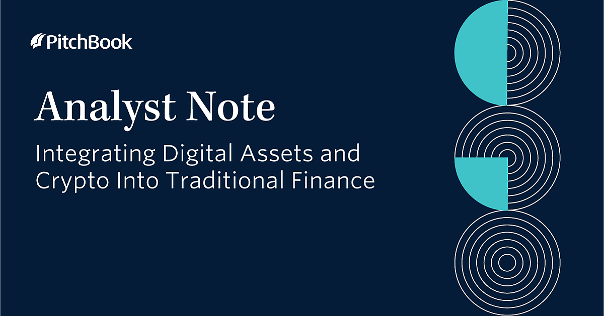 Q4 2023 Pitchbook Analyst Note Integrating Digital Assets And Crypto