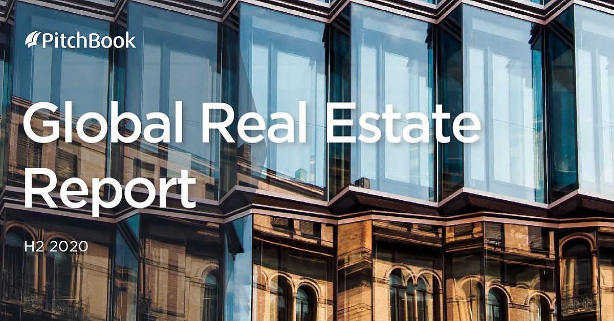 H2 2020 Global Real Estate Report | PitchBook