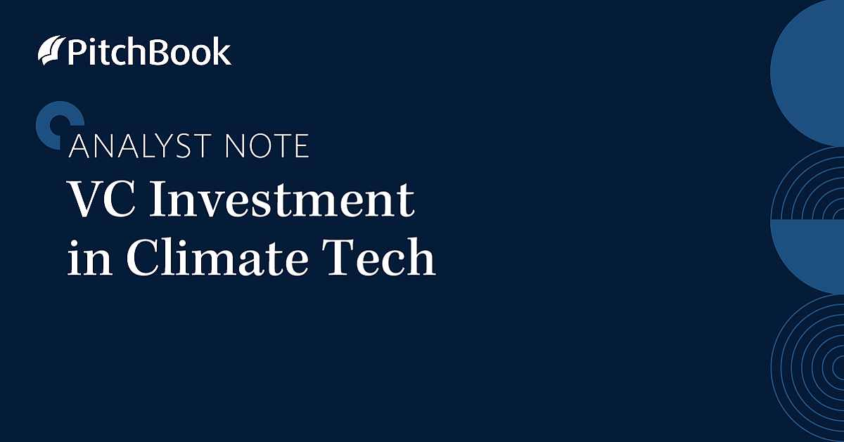 Q1 2024 PitchBook Analyst Note: VC Investment in Climate Tech | PitchBook