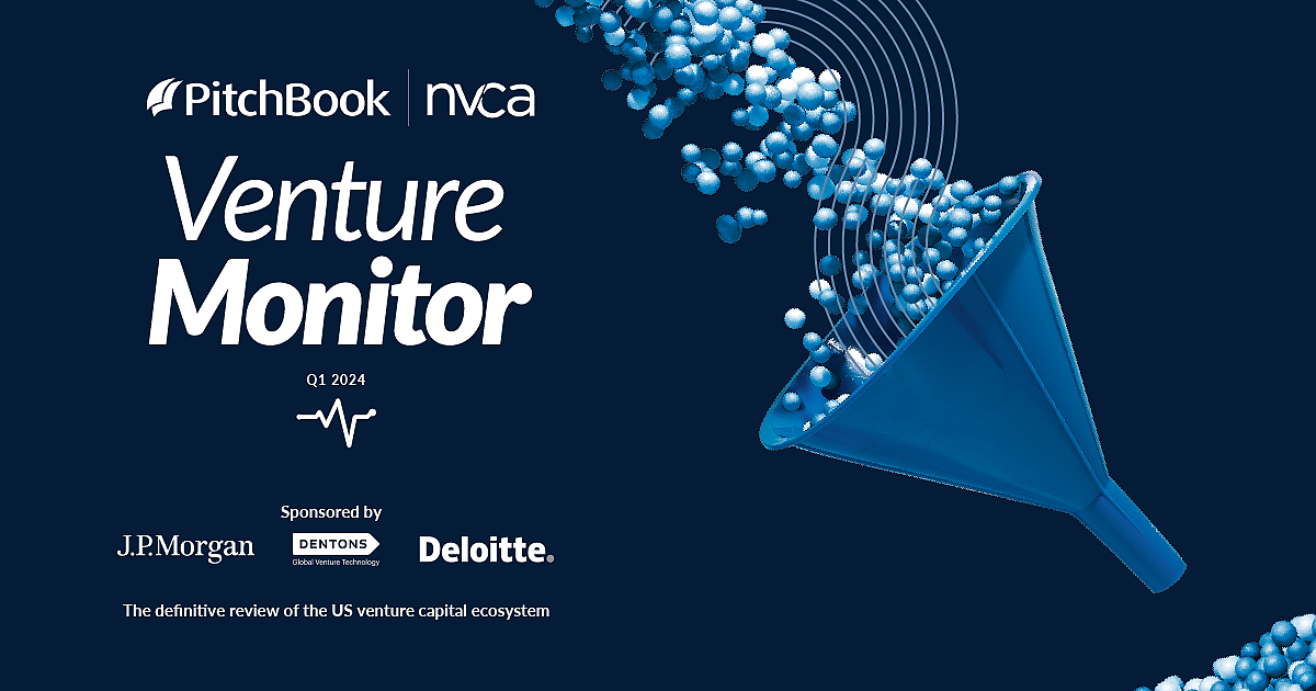 Q1 2024 PitchBook-NVCA Venture Monitor | PitchBook