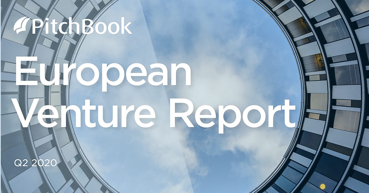 Q2 2020 European Venture Report | PitchBook