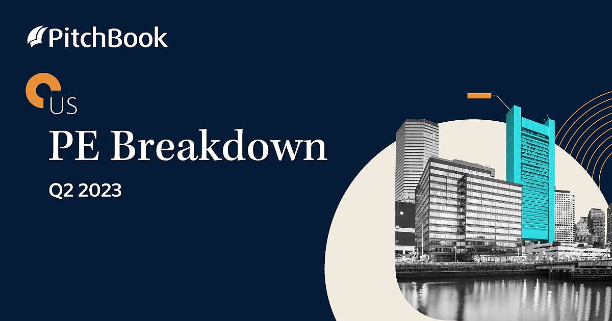 Q2 2023 US PE Breakdown | PitchBook