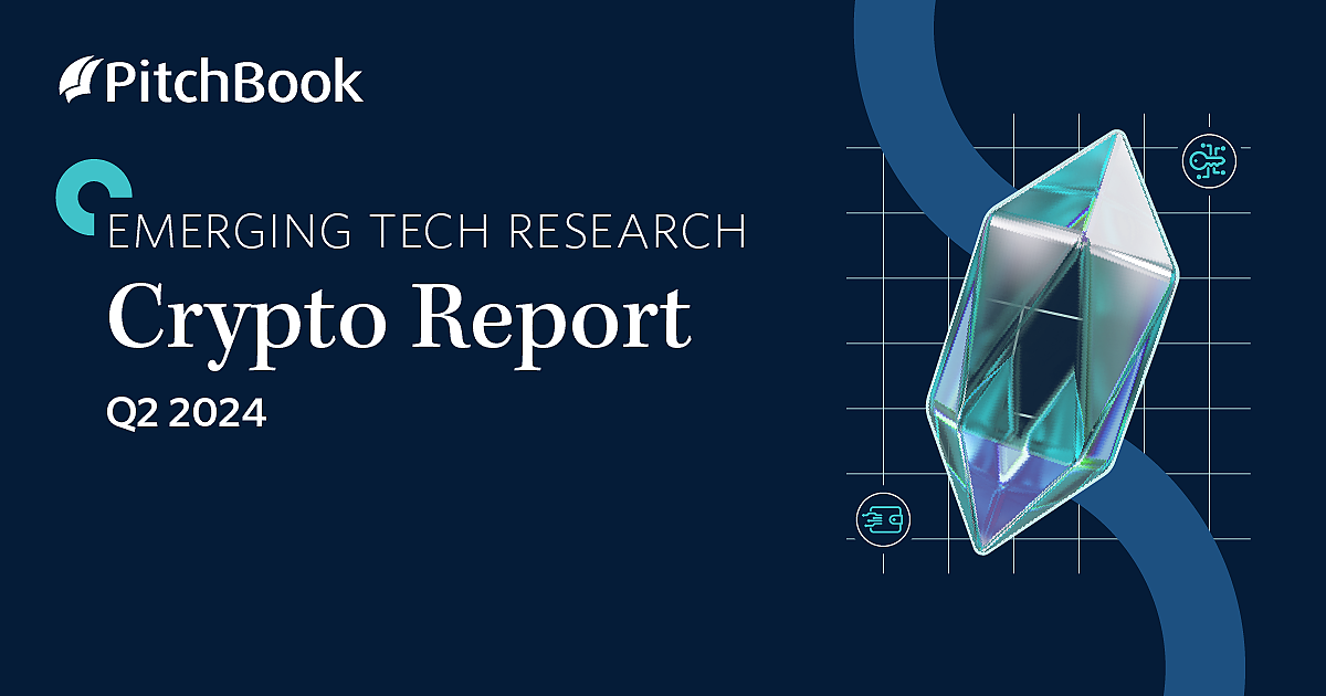 Q2 2024 Crypto Report | PitchBook