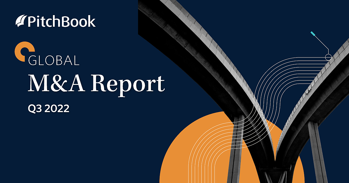 Q3 2022 Global M&A Report | PitchBook
