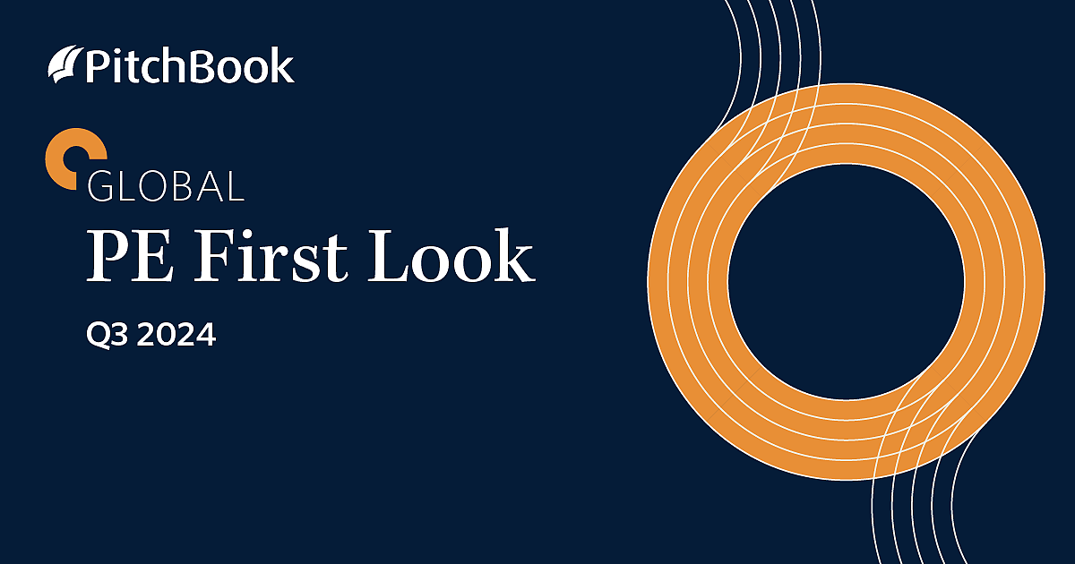Q3 2024 Global PE First Look | PitchBook