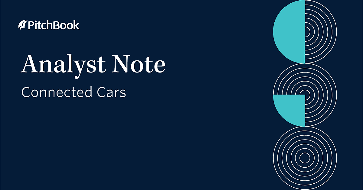 Q4 2022 PitchBook Analyst Note: Connected Cars | PitchBook
