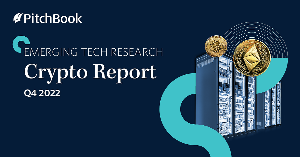Q4 2022 Crypto Report | PitchBook