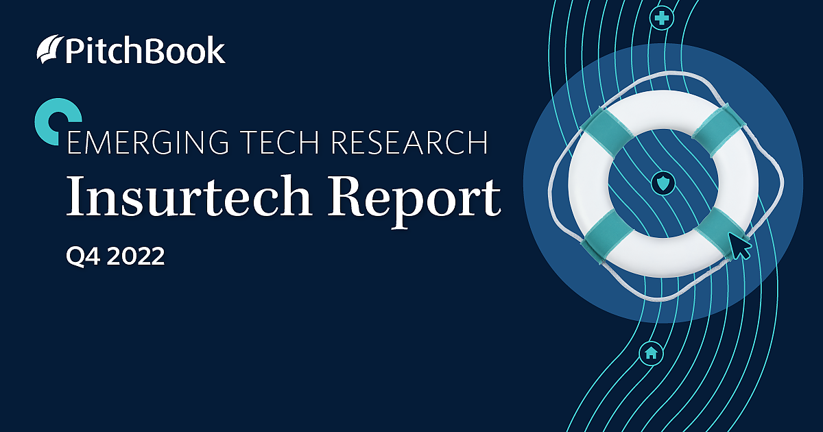 Q4 2022 Insurtech Report | PitchBook