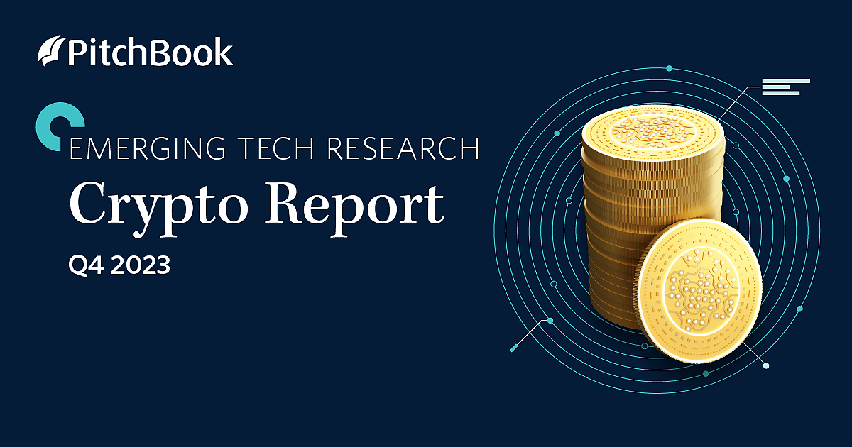Q4 2023 Crypto Report | PitchBook