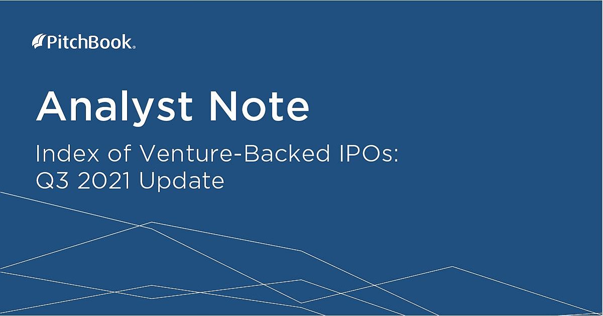 Q4 2021 PitchBook Analyst Note: Index of Venture-Backed IPOs | PitchBook