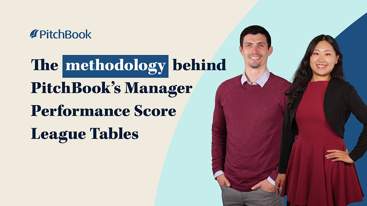 Video: The methodology behind PitchBook’s Manager Performance Score ...